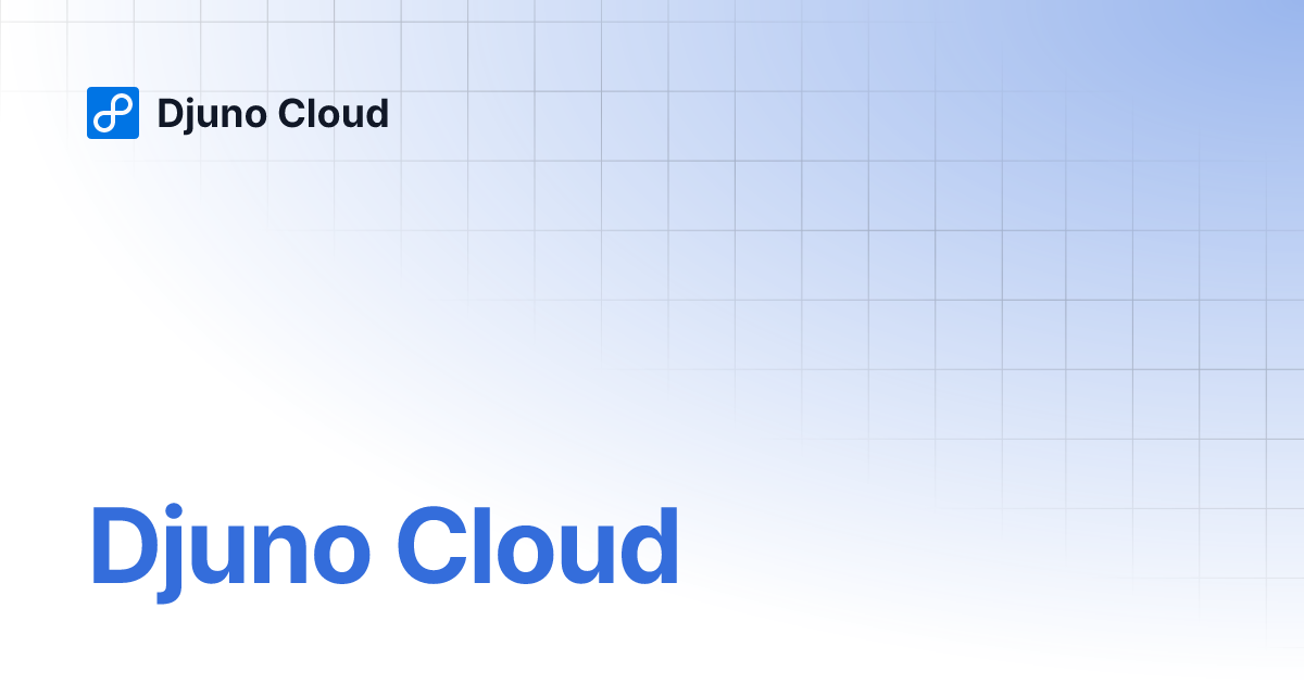 Djuno Cloud